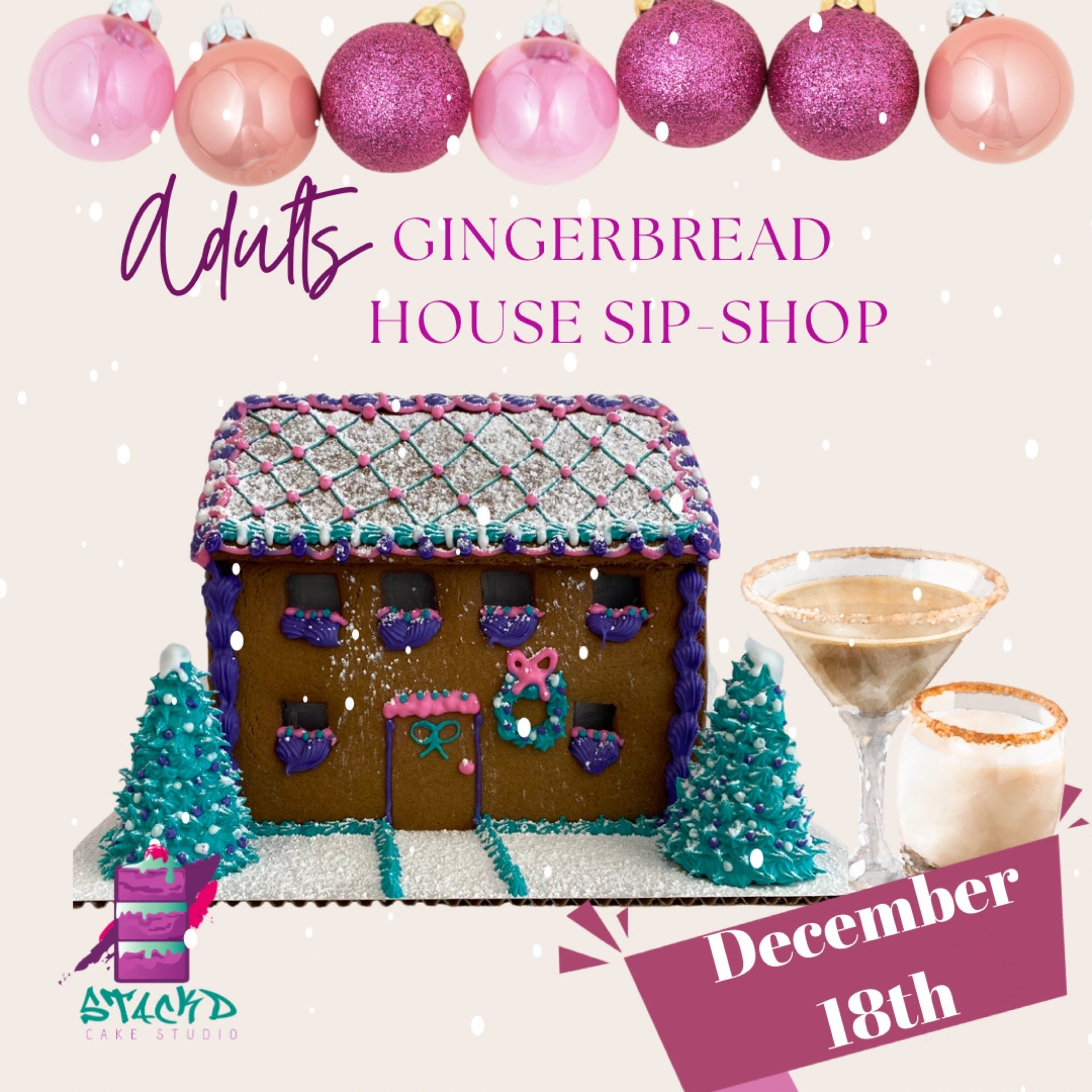 Adults Gingerbread House Sip-Shop | StackD Cake Studio